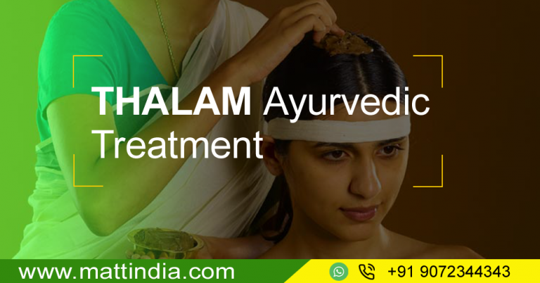Ayurvedic Treatment for Thalam in Kerala India Matt India
