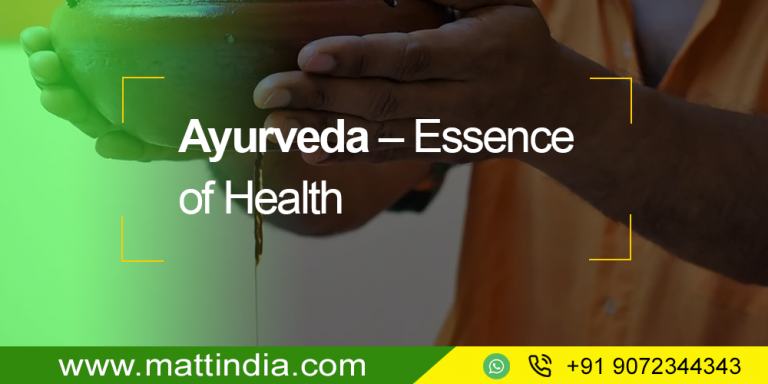 Ayurveda – Essence of Health in kerala- MATT INDIA Alappuzha | Kochi