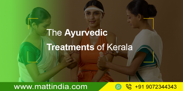 The Ayurvedic Treatments of Kerala - MATT INDIA Alappuzha | Kochi